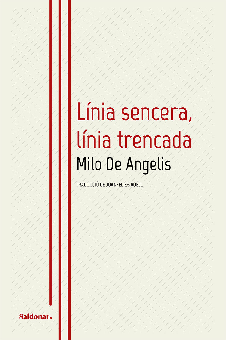 Línia sencera, línia trencada | Milo De Angelis | Saldonar